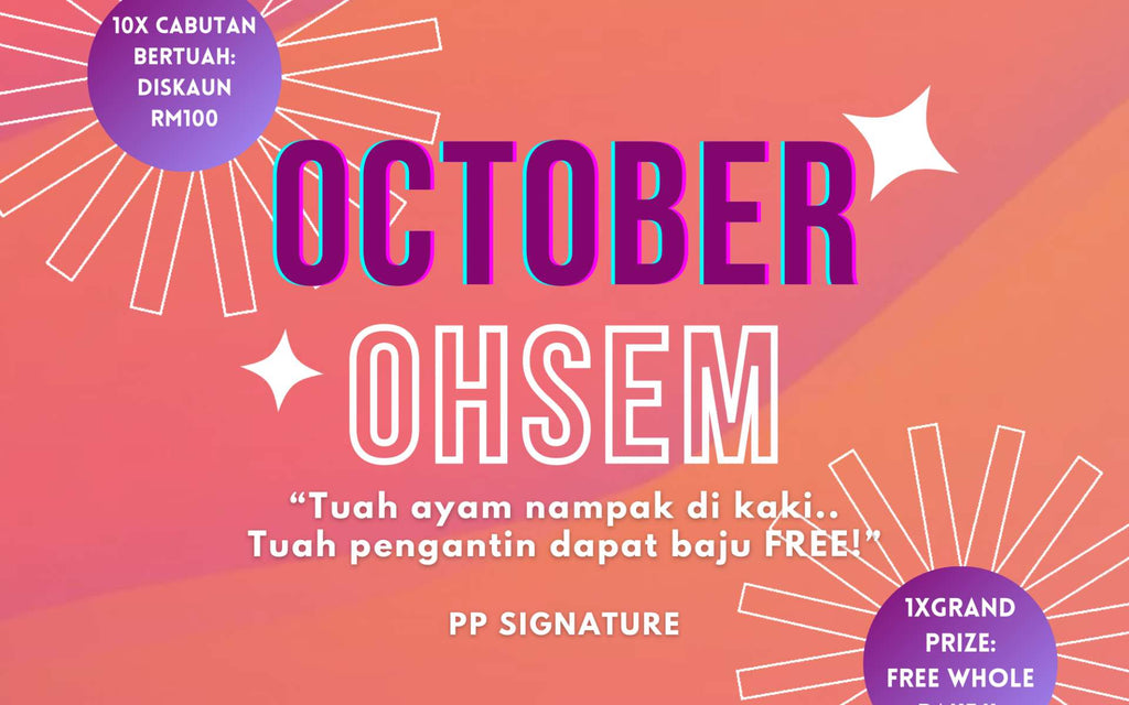 Promosi October Ohsem: Menang Pakej Baju Pengantin Percuma! | PP ...